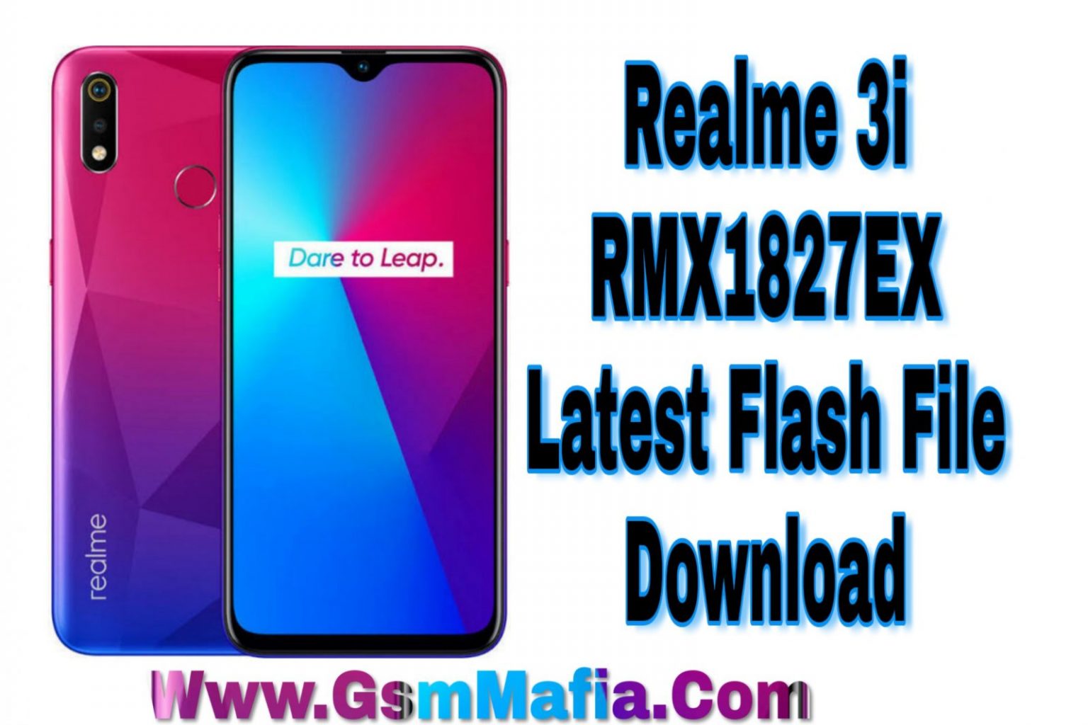 Realme 3i RMX1827 Latest Flash File Download (Stock Rom)