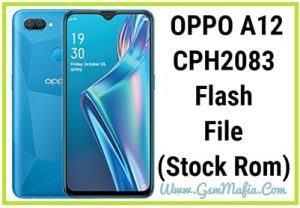 OPPO A12 CPH2083 Flash File (Stock Rom) GSMMAFIA