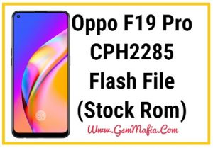 Oppo F19 Pro CPH2285 Flash File (Stock Rom) GSMMAFIA